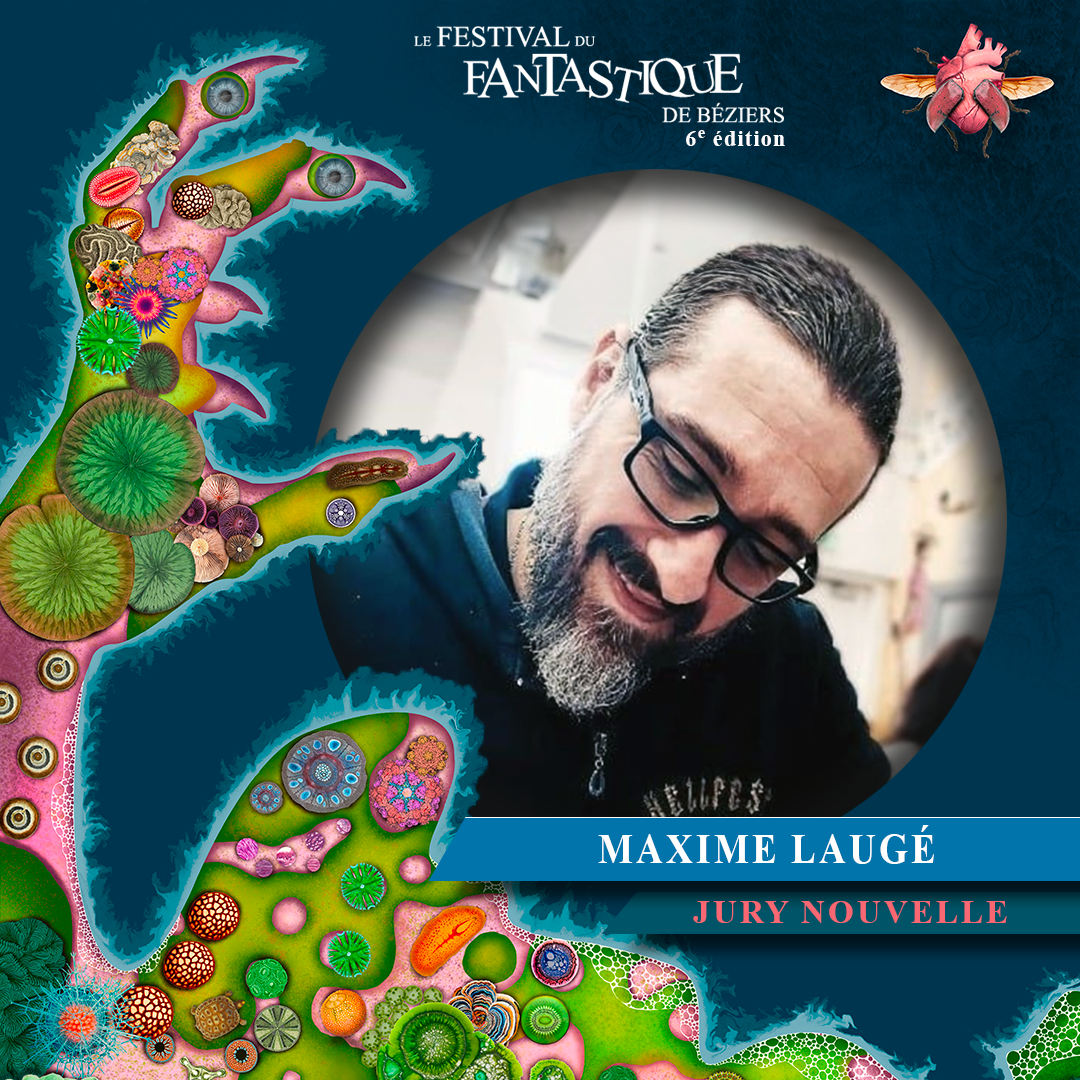 Maxime Laugé – Festival du fantastique de Béziers